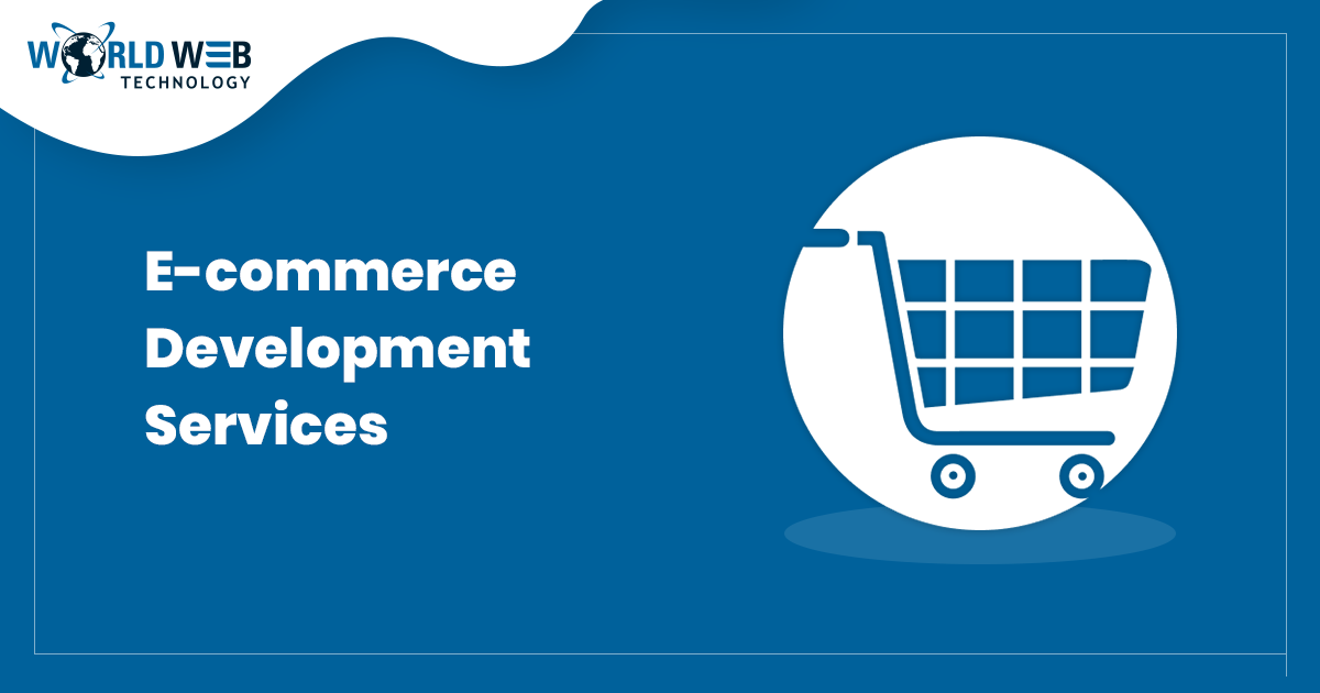 eCommerce Website Development Company | World Web Technology
